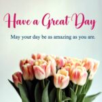 Great Day Messages and Quotes
